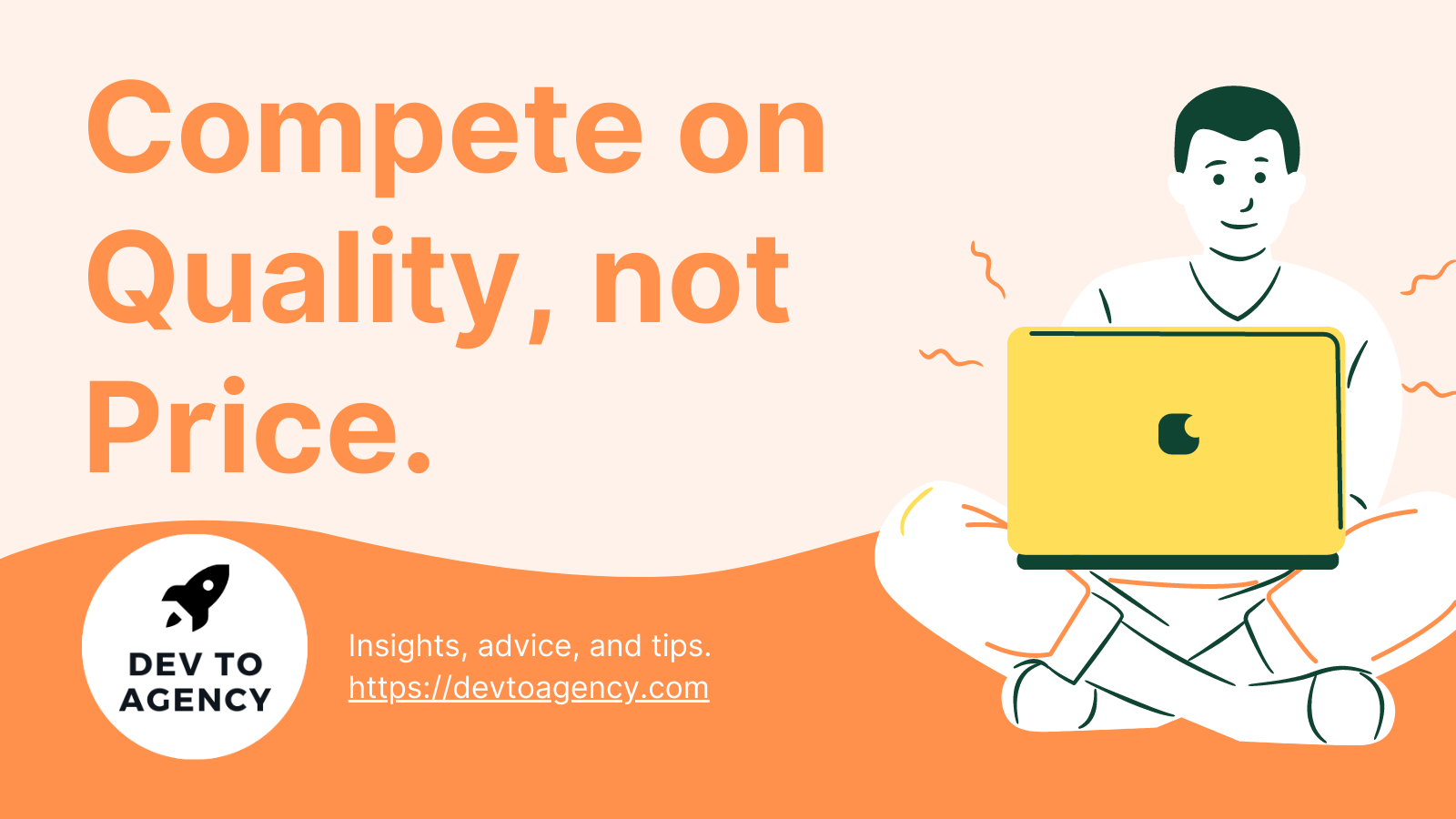Compete on quality