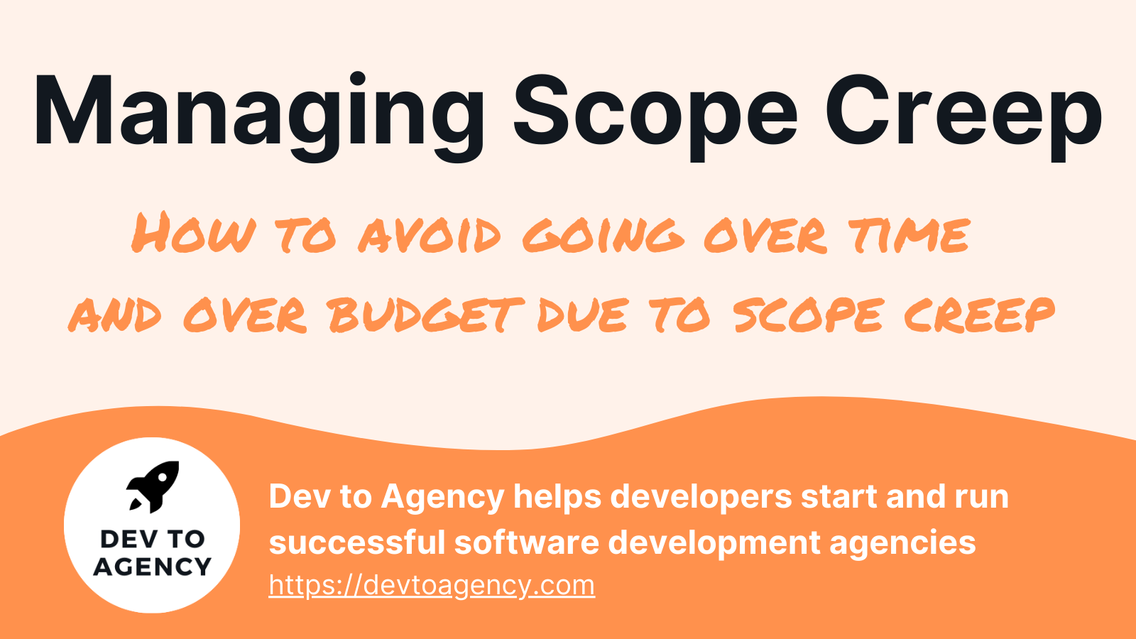 Managing Scope creep Managing Scope creep